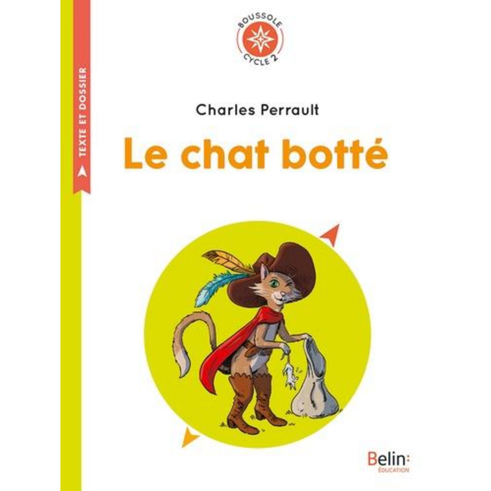 LE CHAT BOTTE. CYCLE 2, Perrault Charles pas cher - Auchan.fr