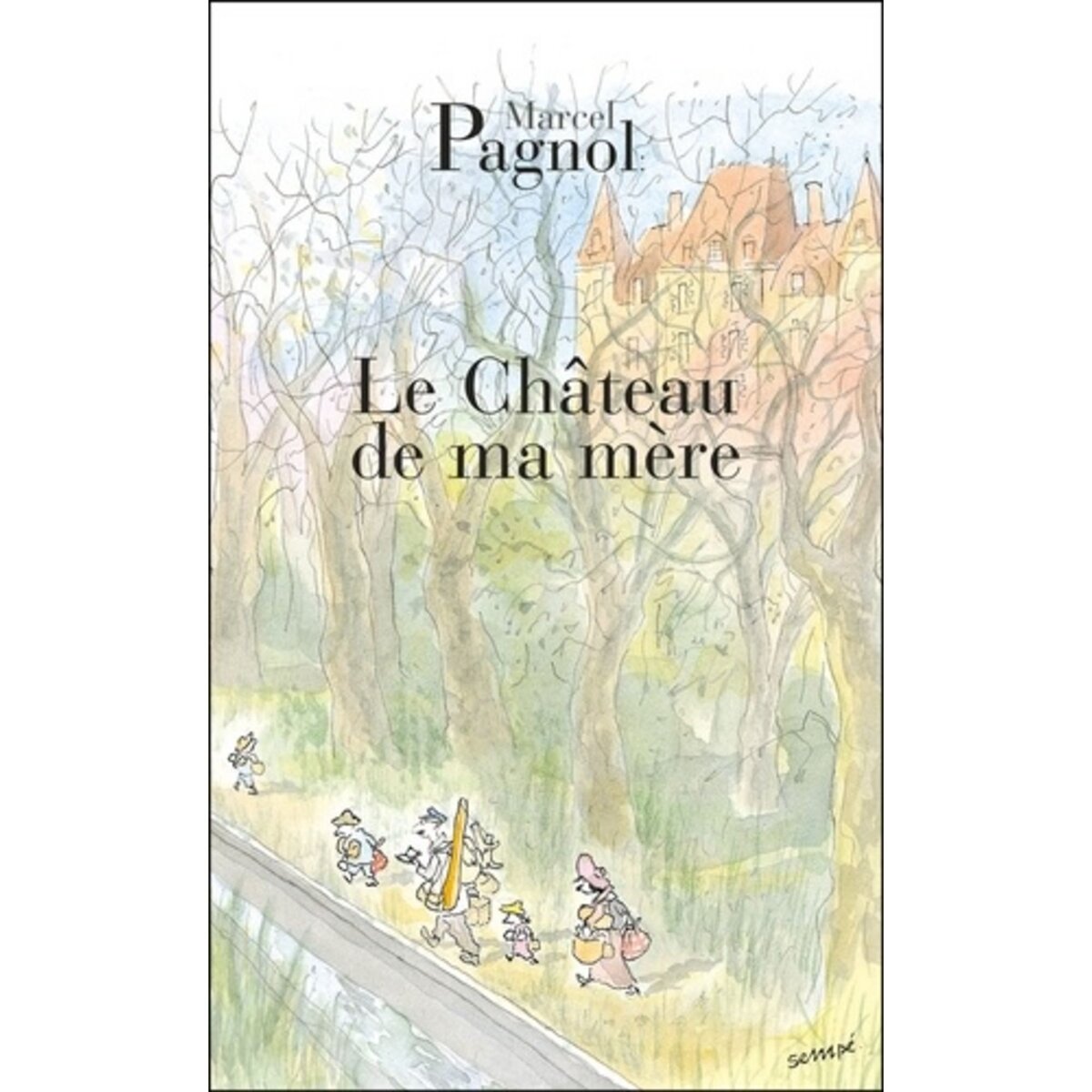 SOUVENIRS D'ENFANCE TOME 2 : LE CHATEAU DE MA MERE, Pagnol Marcel pas cher - Auchan.fr