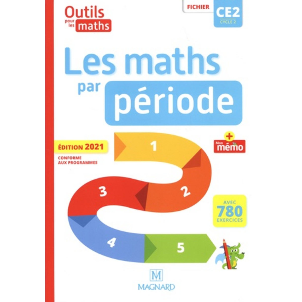 LES MATHS PAR PERIODE CE2. FICHIER + MON MEMO, EDITION 2021, Frey ...