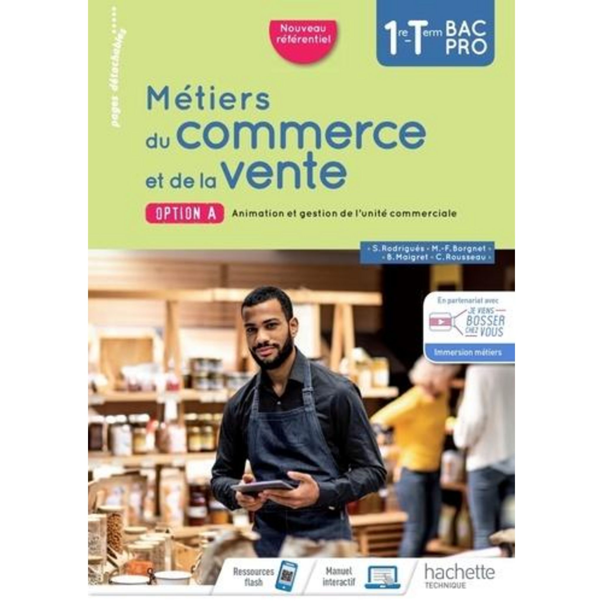 METIERS DU COMMERCE ET DE LA VENTE OPTION A 1RE-TLE BAC PRO. EDITION 2020, Borgnet Marie-France ...