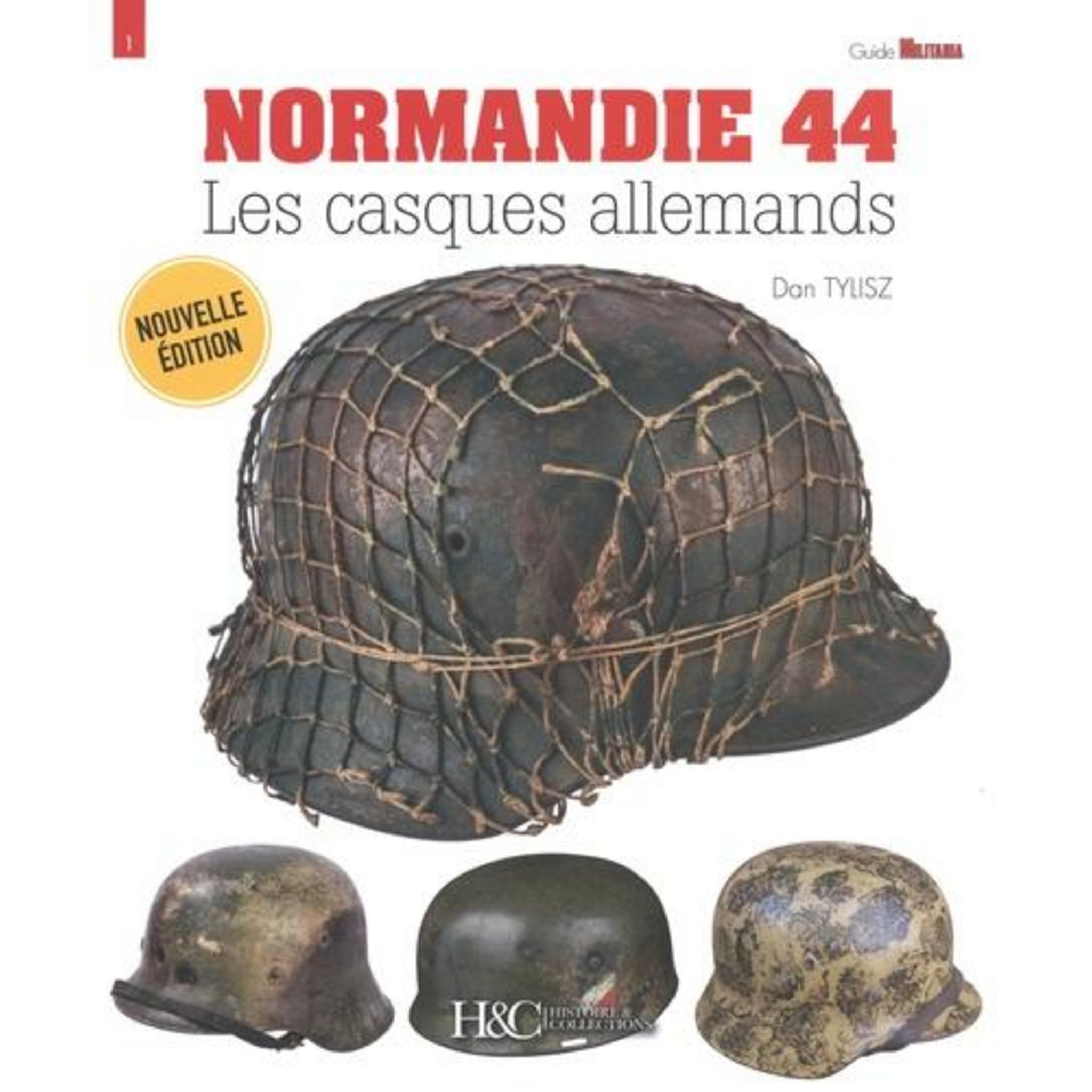 NORMANDIE 44. LES CASQUES ALLEMANDS, 2E EDITION, Tylisz Dan pas cher - Auchan.fr