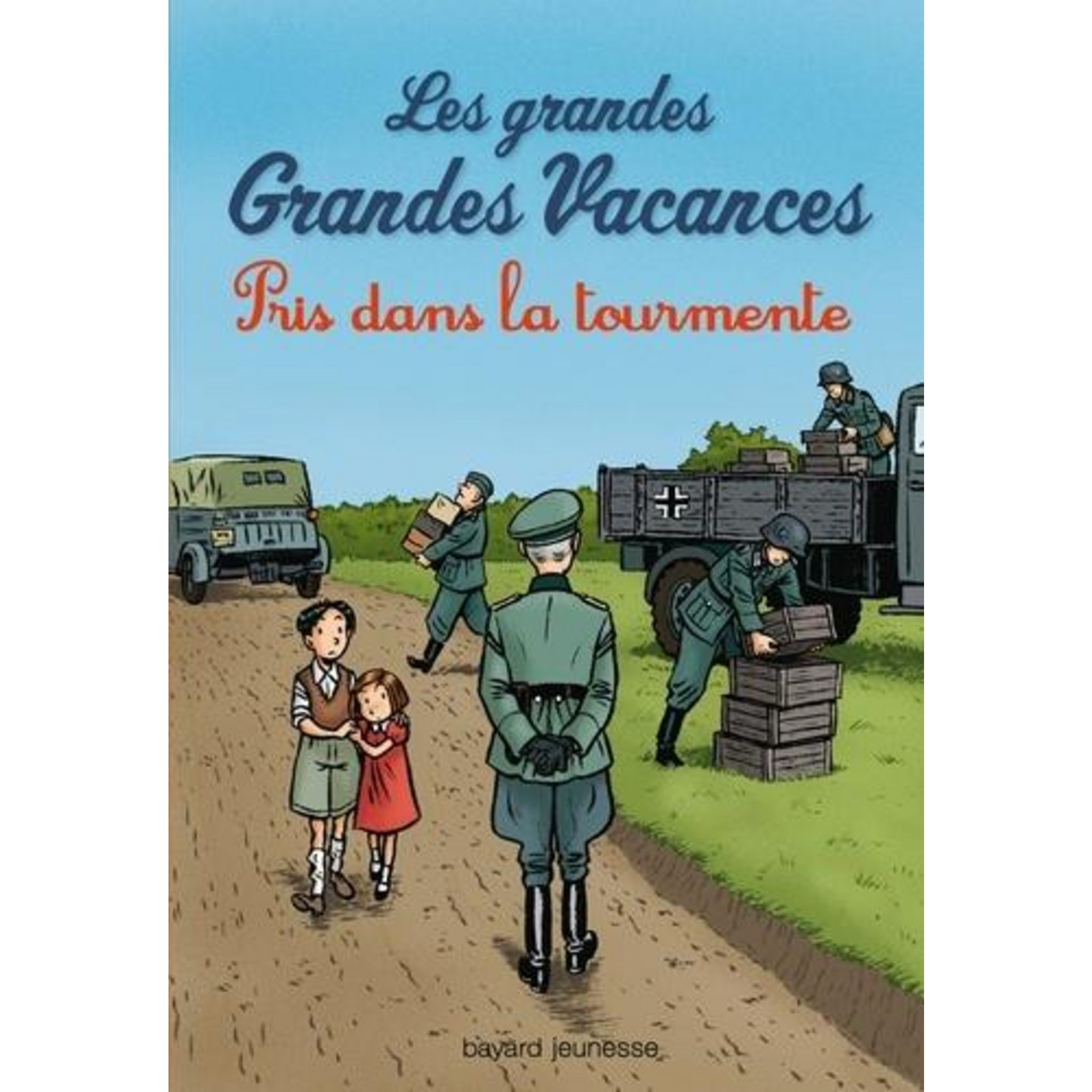 LES GRANDES GRANDES VACANCES TOME 2 : PRIS DANS LA TOURMENTE, Leydier ...