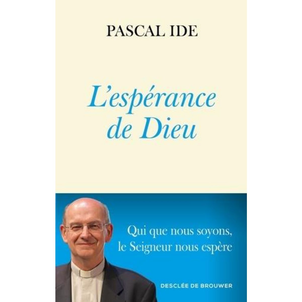 L'ESPERANCE DE DIEU, Ide Pascal pas cher - Auchan.fr