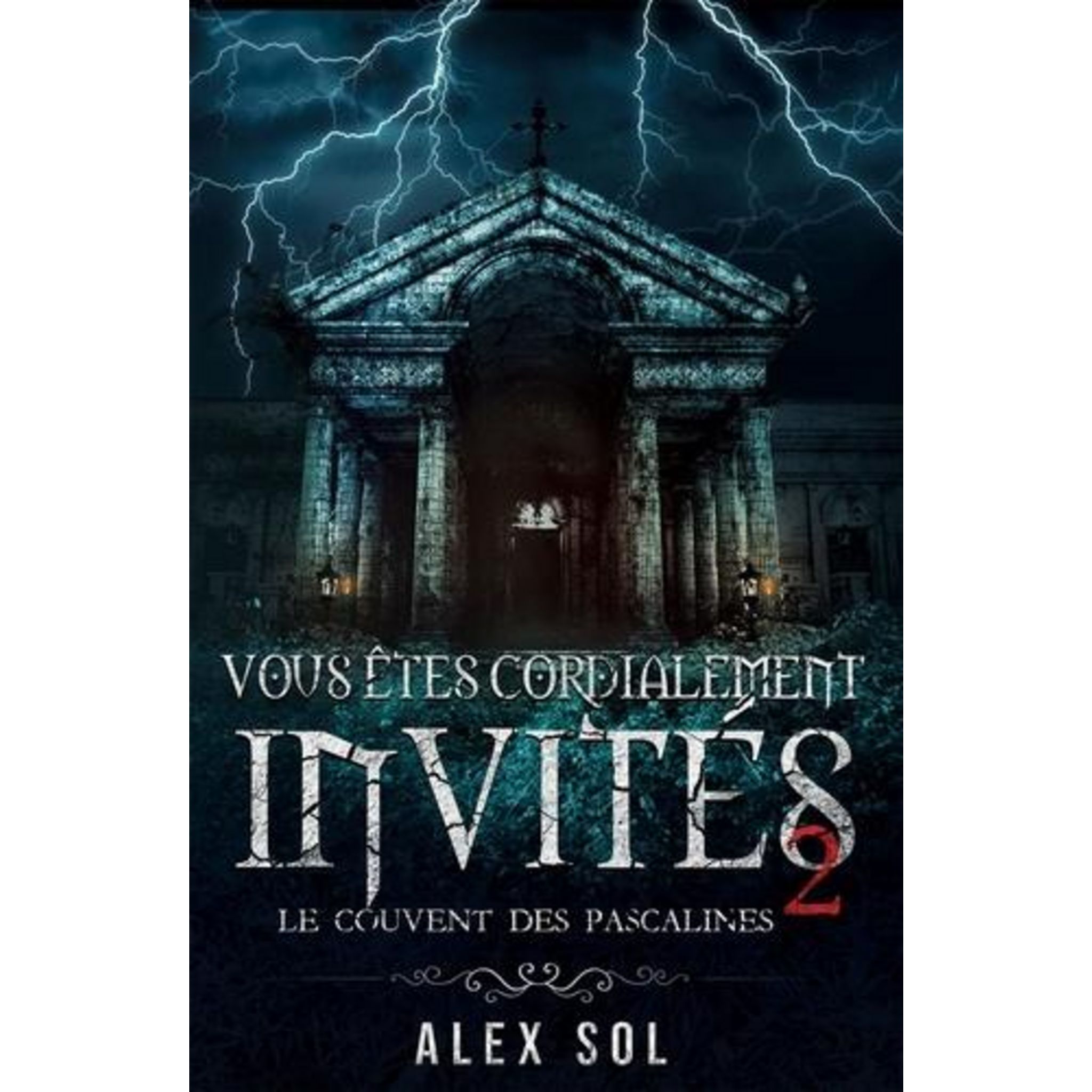 LE COUVENT DES PASCALINES TOME 2 : VOUS ETES CORDIALEMENT INVITES, Sol ...