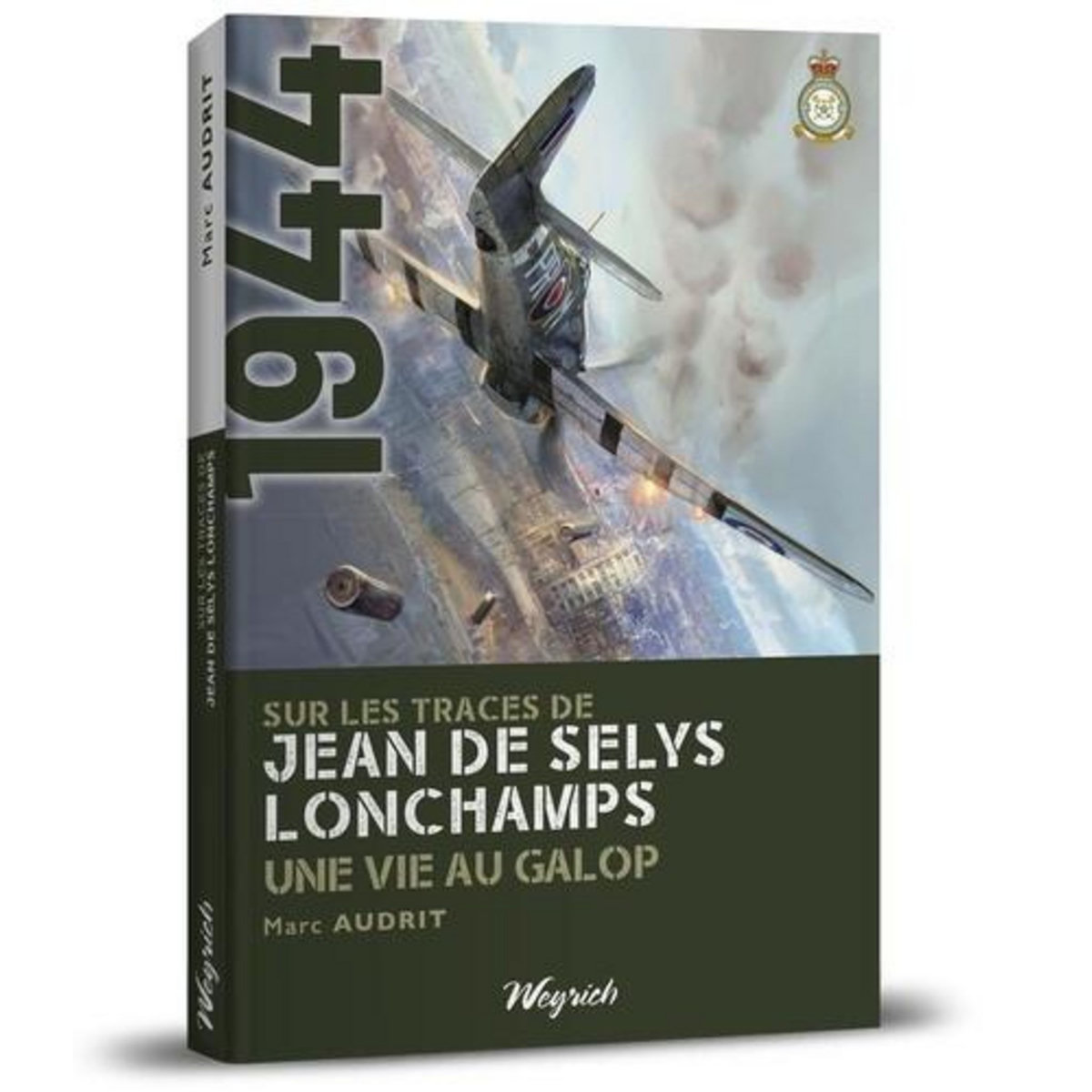 SUR LES TRACES DE JEAN DE SELYS LONGCHAMPS. UNE VIE AU GALOP, Audrit ...