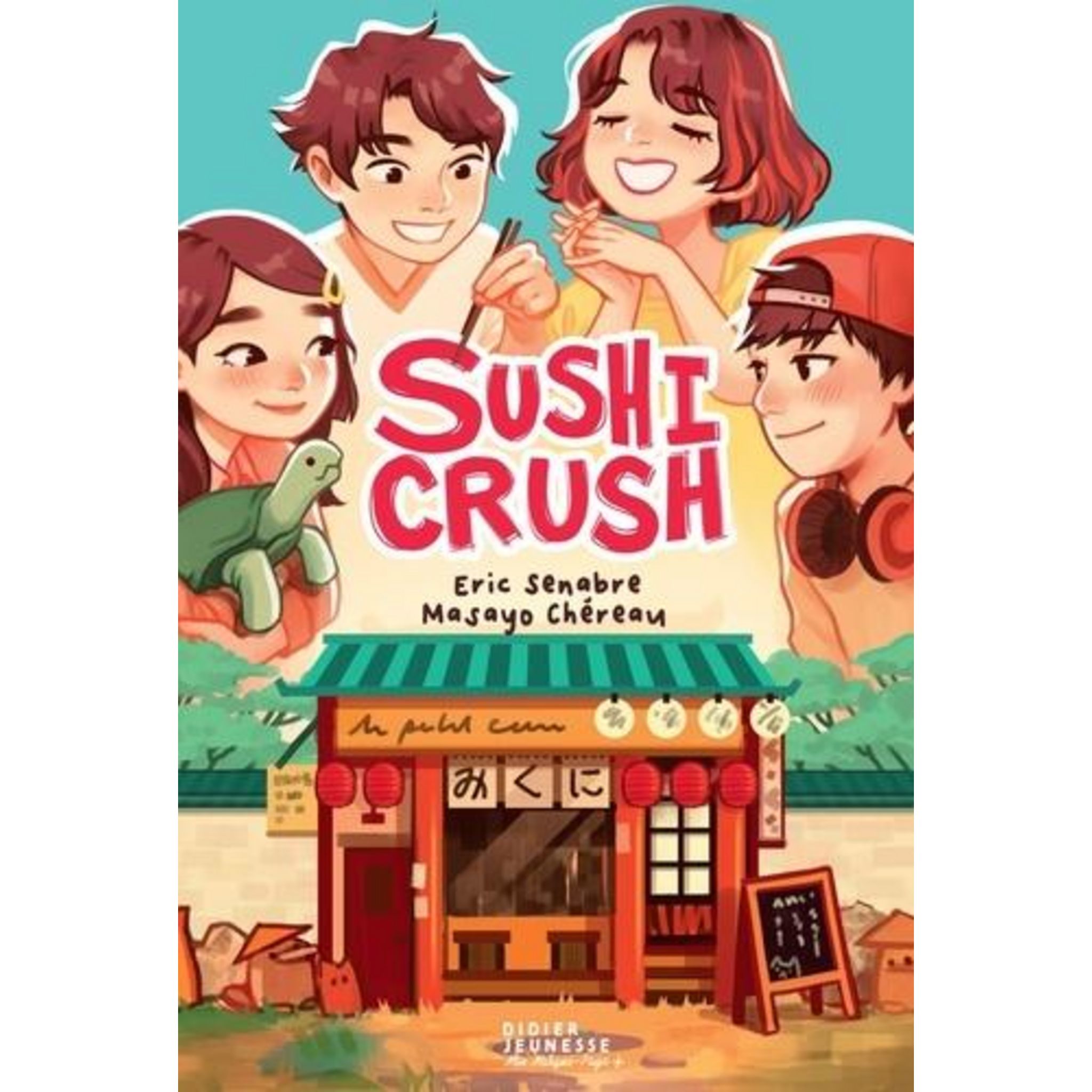 SUSHI CRUSH, Senabre Eric pas cher - Auchan.fr