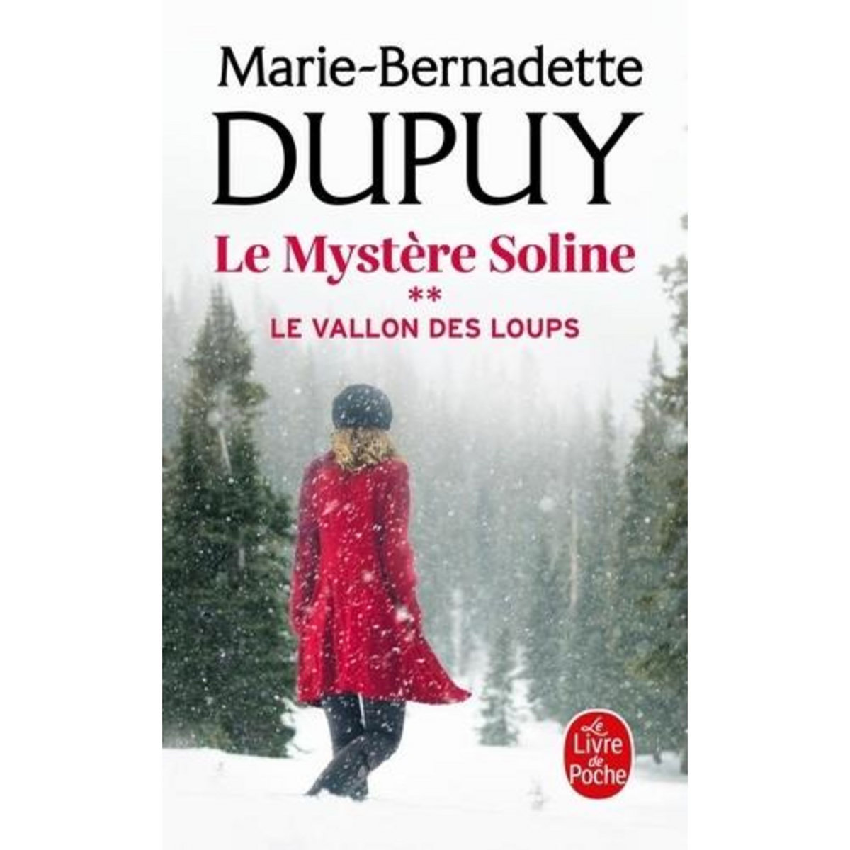 LE MYSTERE SOLINE TOME 2 : LE VALLON DES LOUPS, Dupuy Marie-Bernadette ...