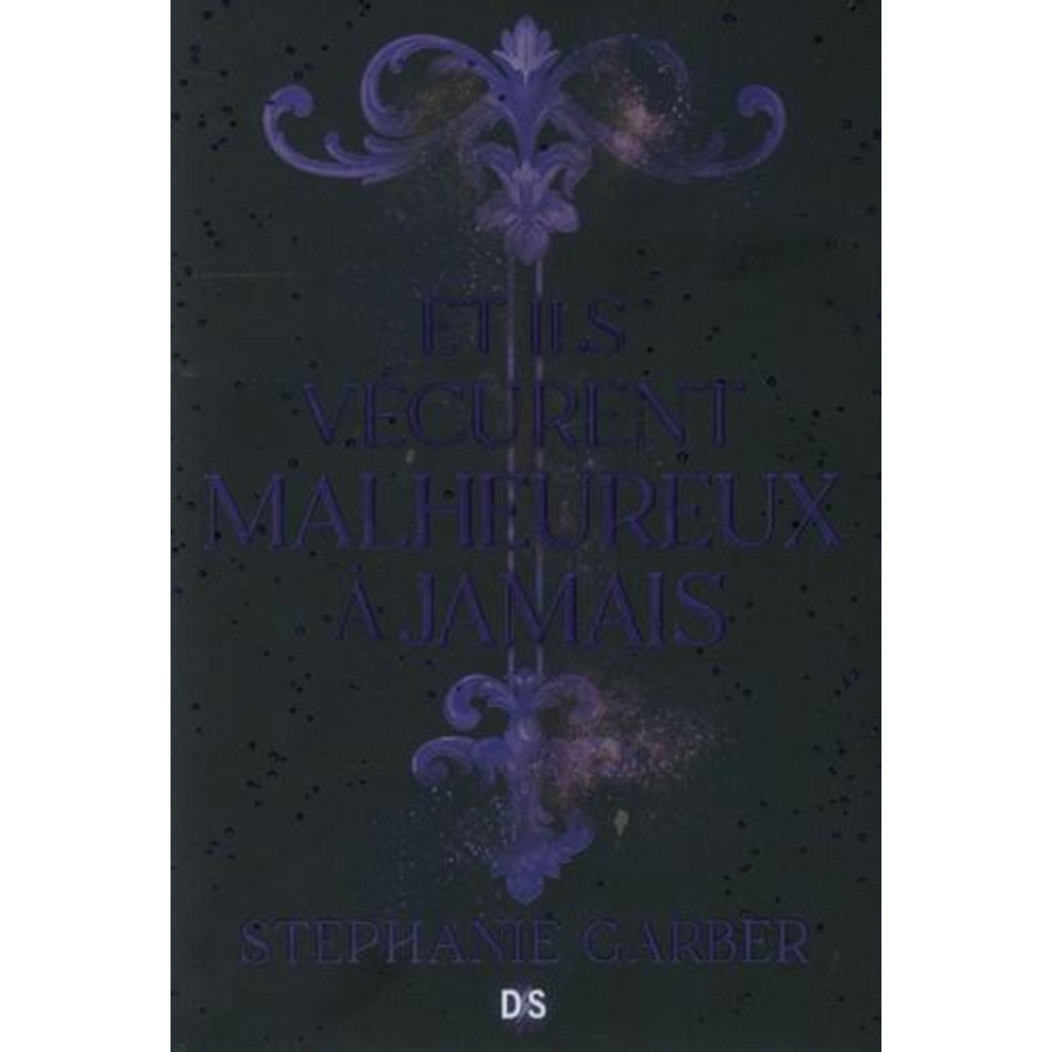 IL ETAIT UNE FOIS UN COEUR BRISE TOME 2 : ET ILS VECURENT MALHEUREUX A ...