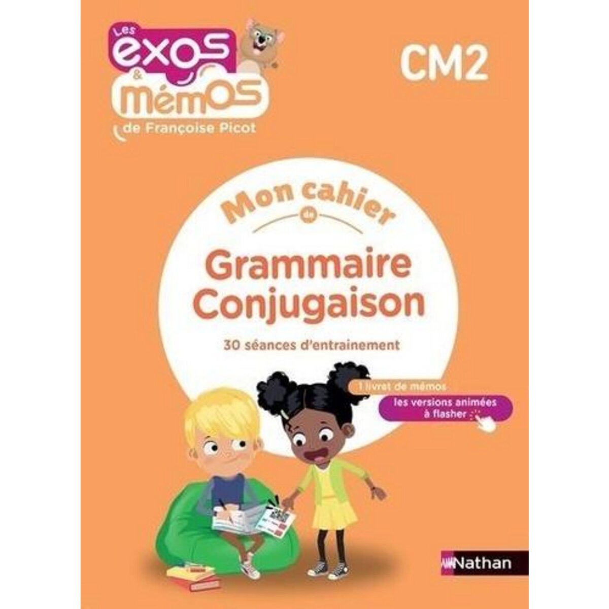 MON CAHIER DE GRAMMAIRE CONJUGAISON CM2. 30 SEANCES D'ENTRAINEMENT ...