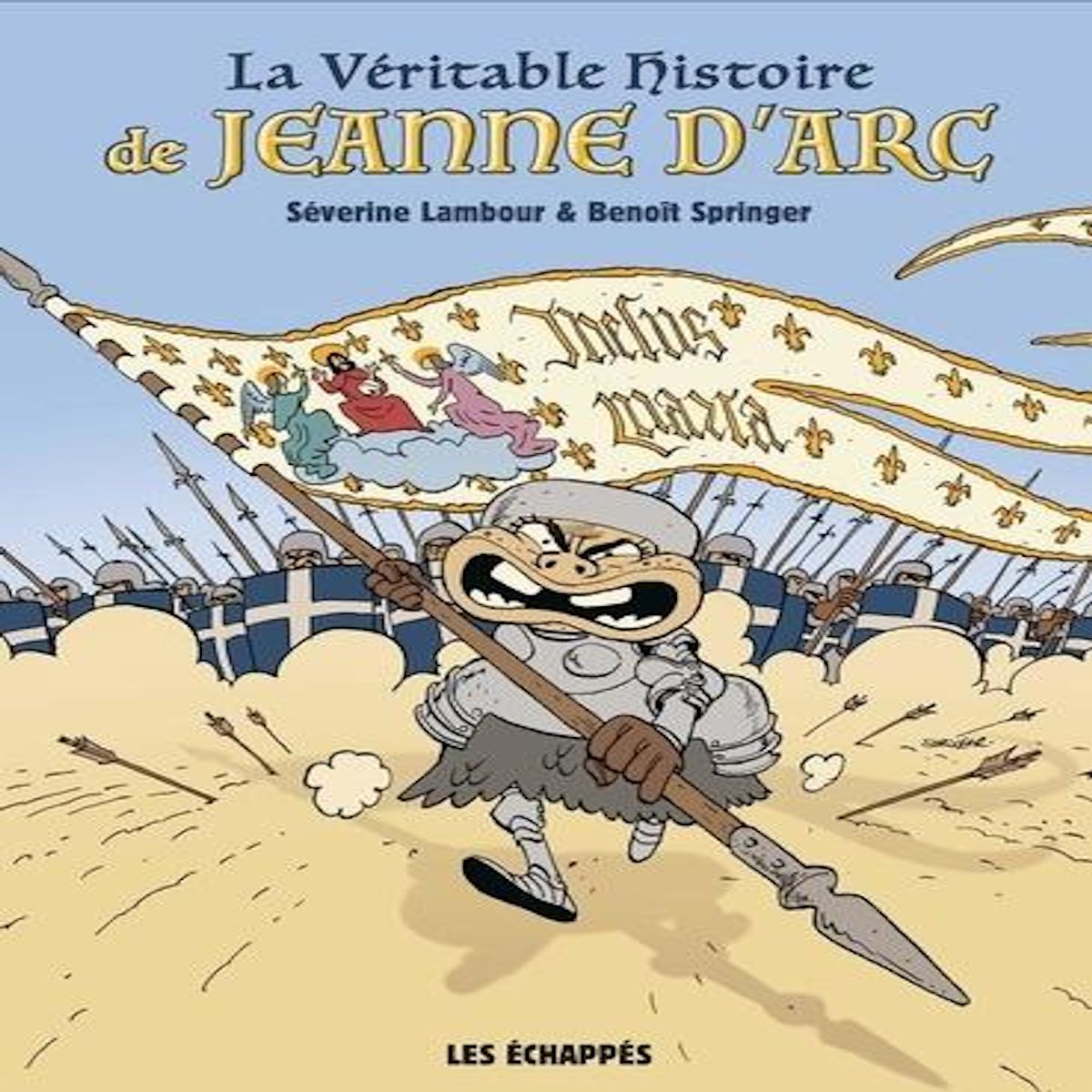 LA VERITABLE HISTOIRE DE JEANNE D'ARC, Lambour Séverine pas cher ...