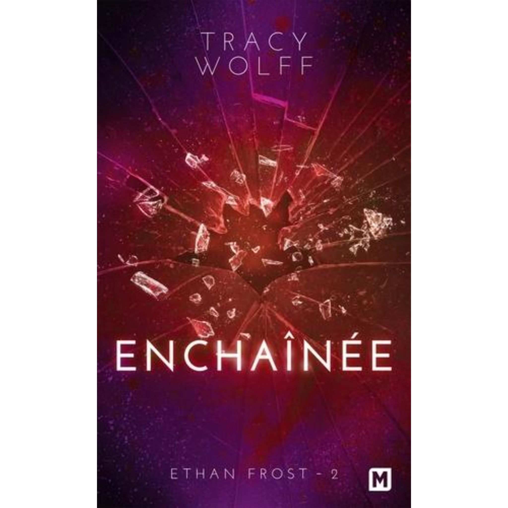 ETHAN FROST TOME 2 : ENCHAINEE, Wolff Tracy pas cher - Auchan.fr