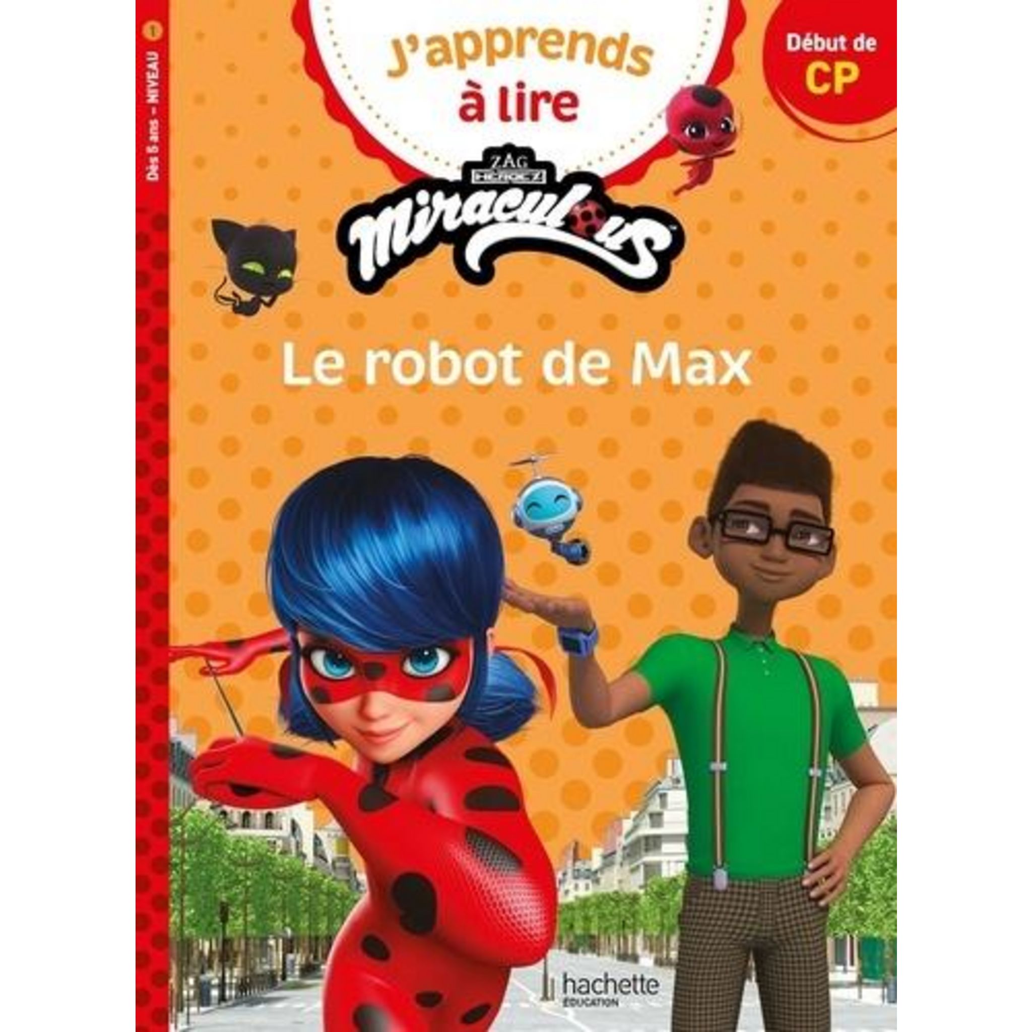 LE ROBOT DE MAX. DEBUT DE CP, Albertin Isabelle pas cher - Auchan.fr