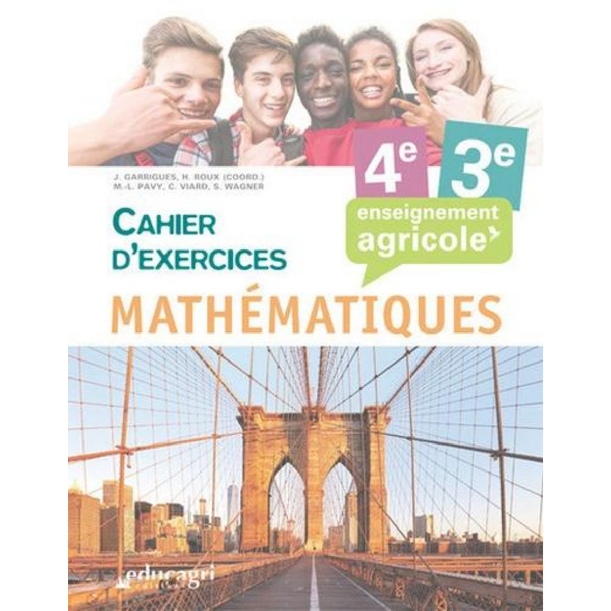 MATHEMATIQUES 4E 3E ENSEIGNEMENT AGRICOLE. CAHIER D'EXERCICES, EDITION ...