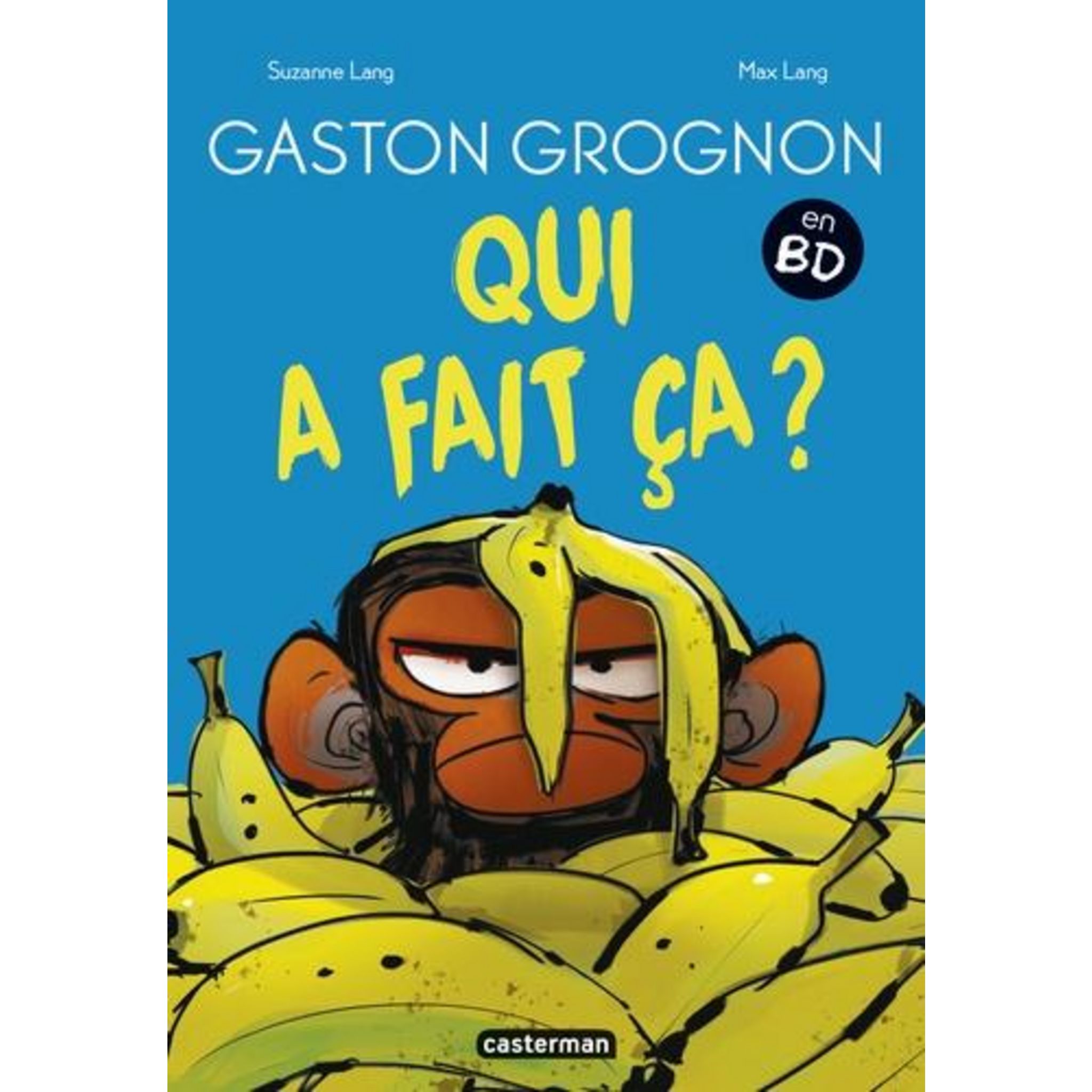 GASTON GROGNON EN BD : QUI A FAIT CA ?, Lang Suzanne pas cher - Auchan.fr