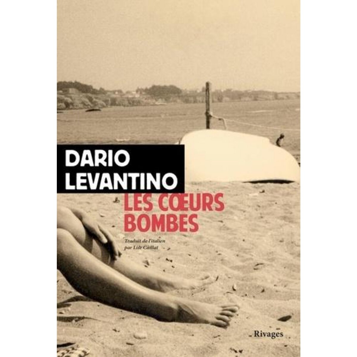 LES COEURS BOMBES, Levantino Dario pas cher - Auchan.fr