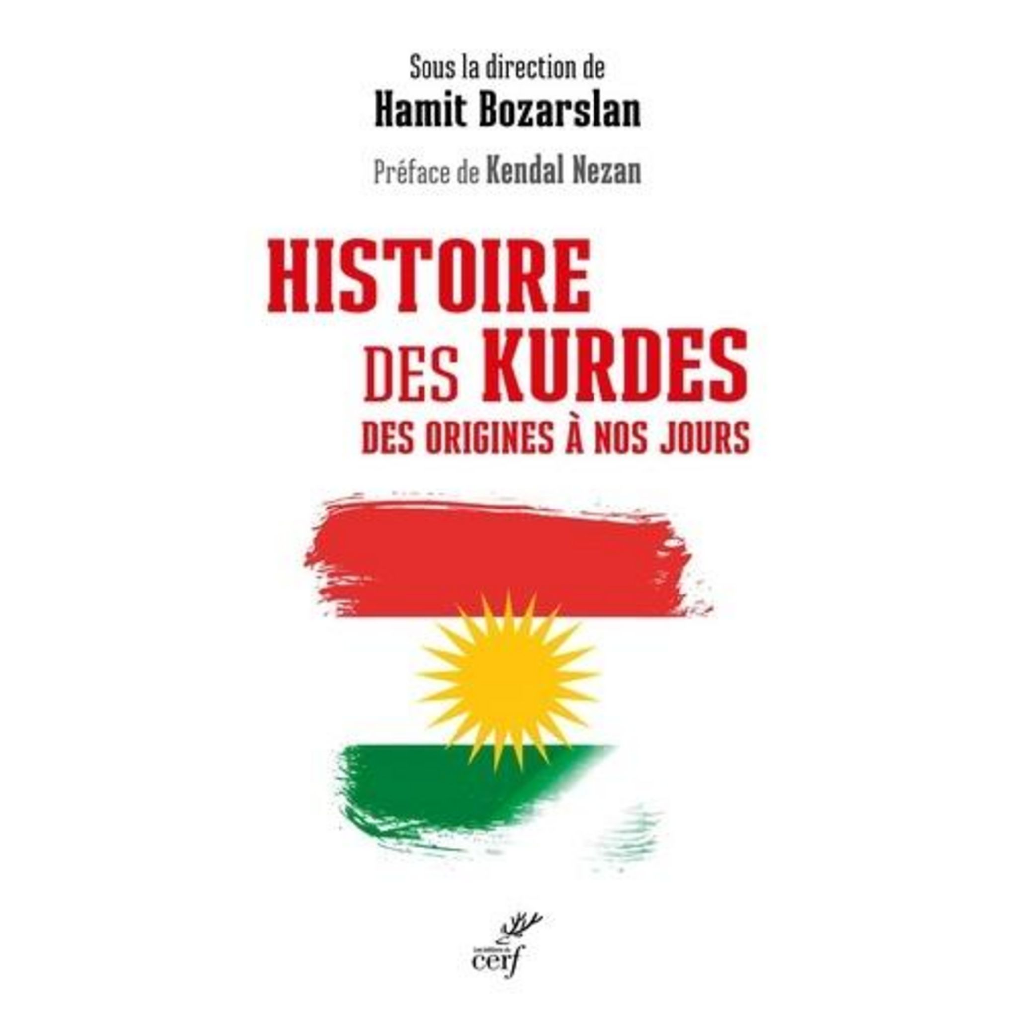 HISTOIRE DES KURDES DES ORIGINES A NOS JOURS , Bozarslan Hamit pas cher ...