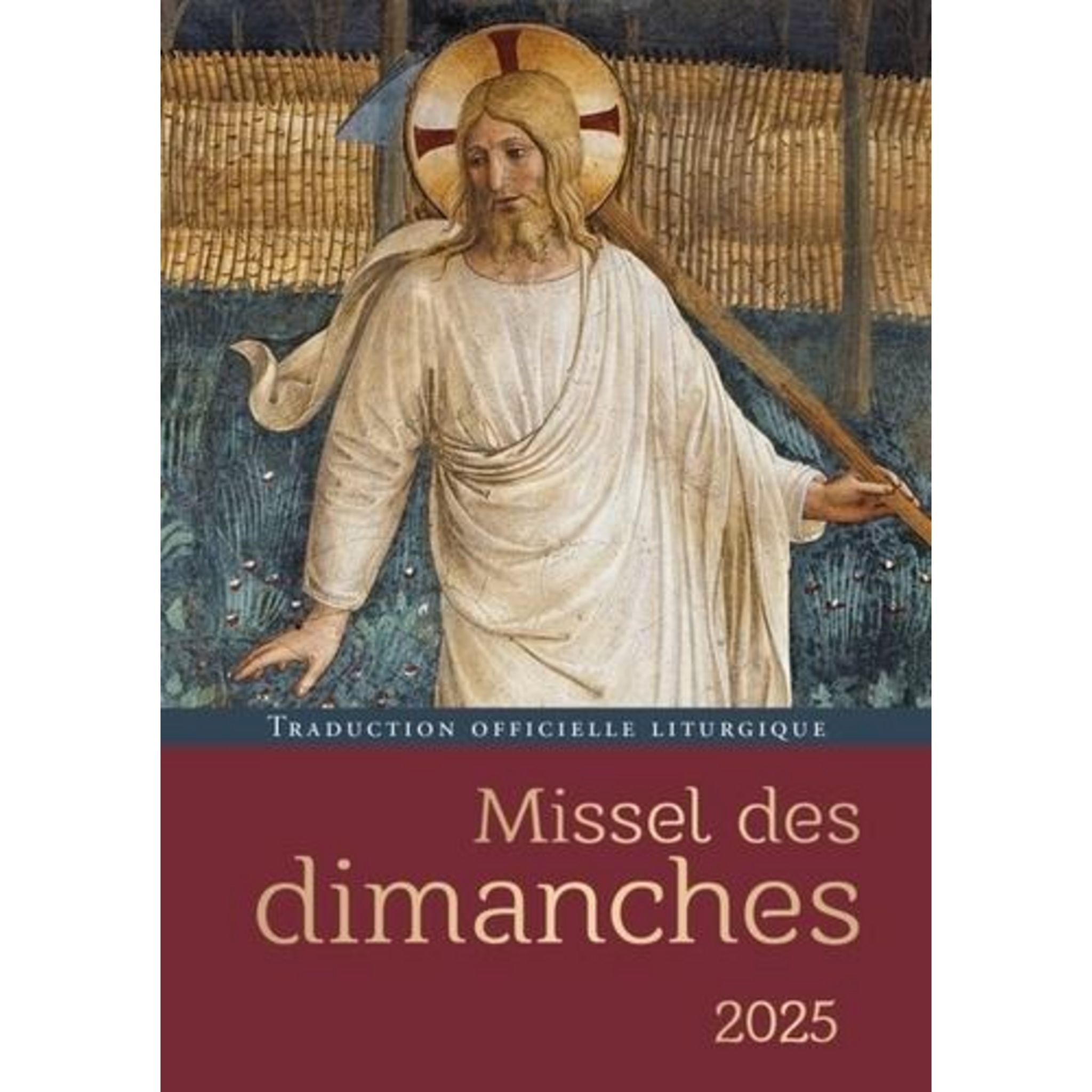MISSEL DES DIMANCHES. ANNEE LITURGIQUE DU 1ER DECEMBRE 2024 AU 30 ...