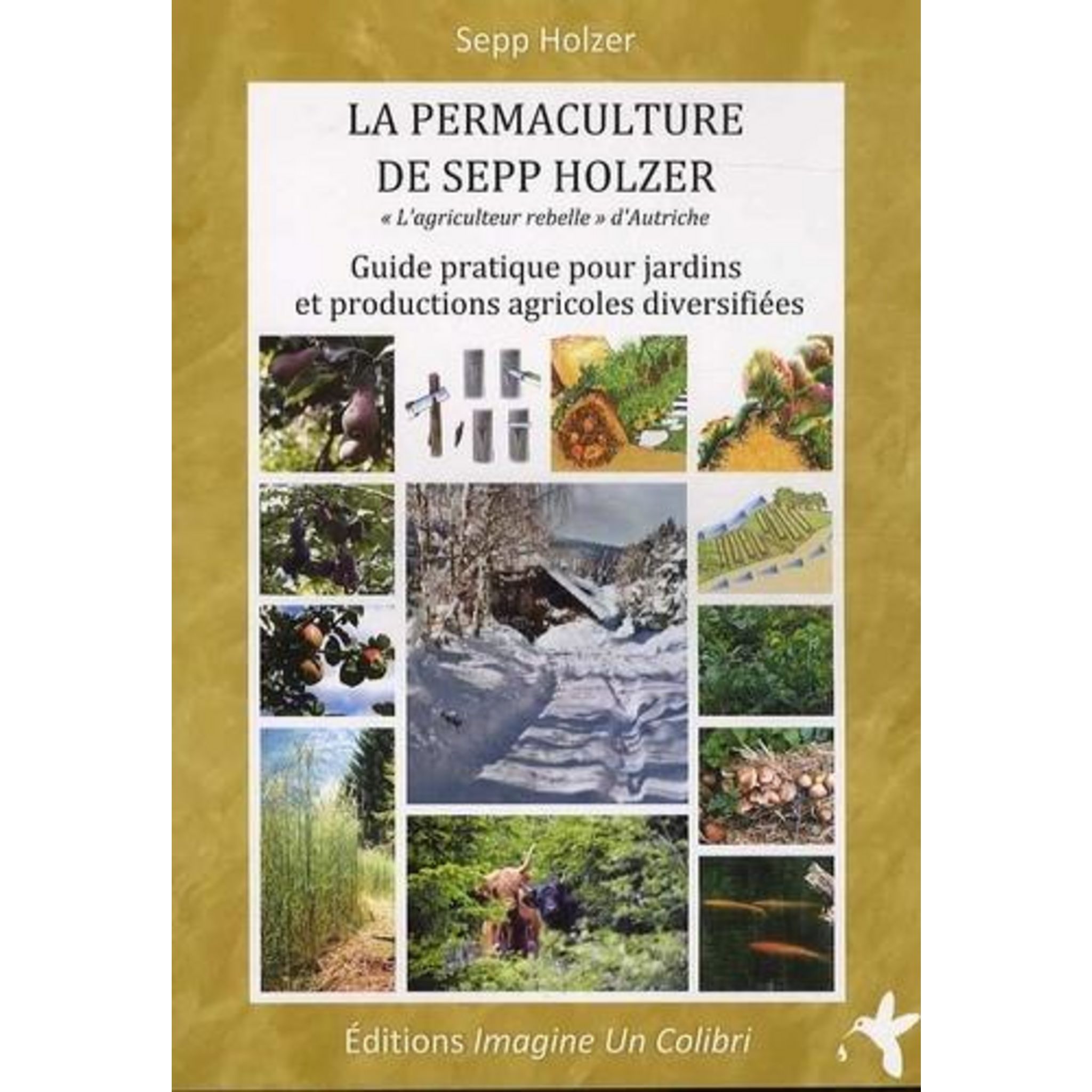 LA PERMACULTURE DE SEPP HOLZER, Holzer Sepp pas cher - Auchan.fr