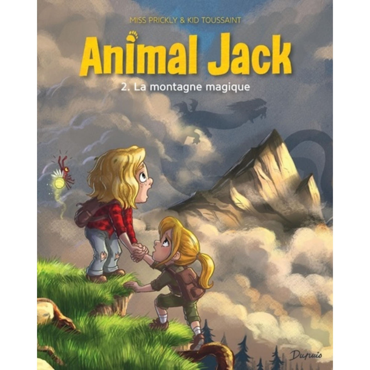 ANIMAL JACK TOME 2 : LA MONTAGNE MAGIQUE, Toussaint Kid pas cher ...