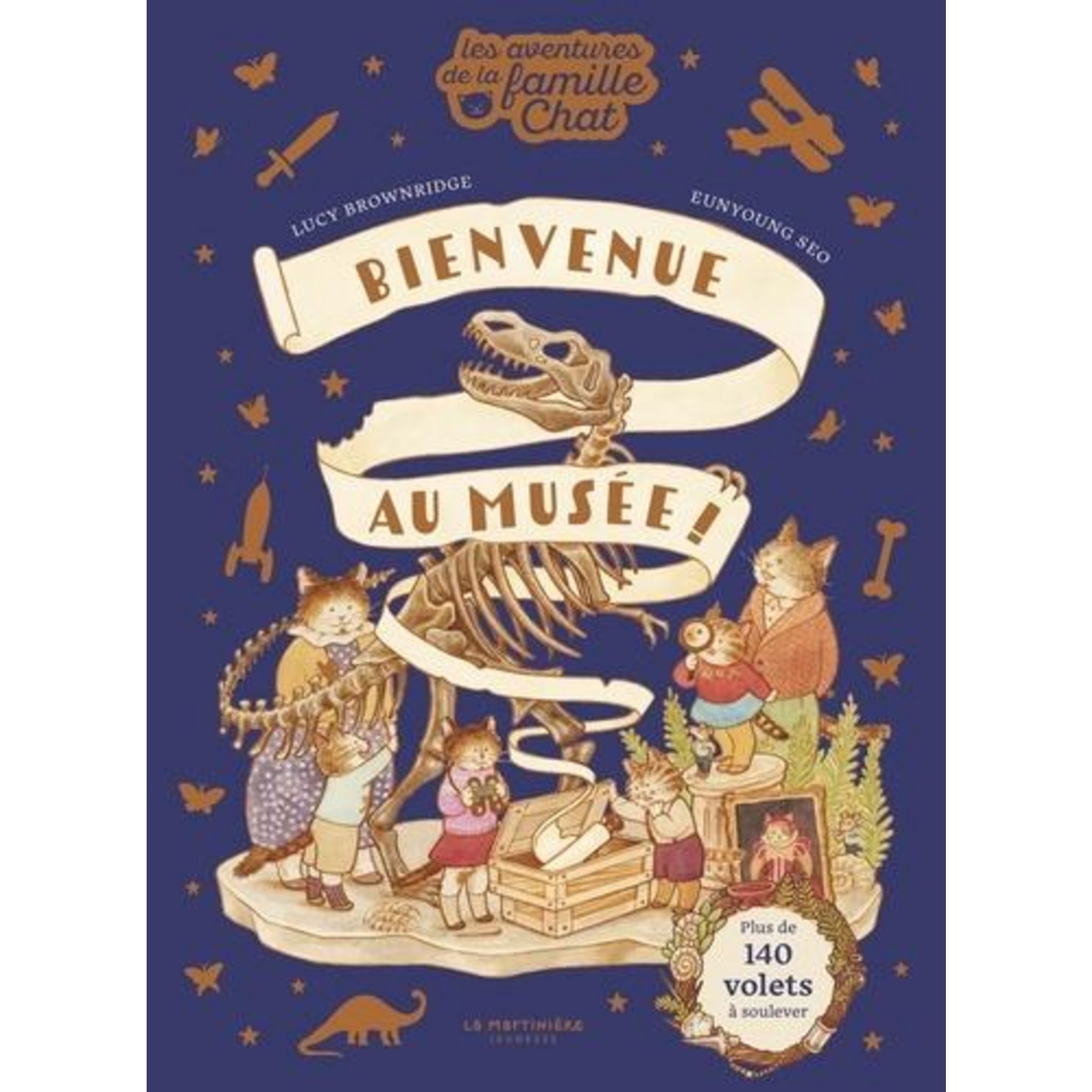 LES AVENTURES DE LA FAMILLE CHAT. BIENVENUE AU MUSEE !, Brownridge Lucy ...