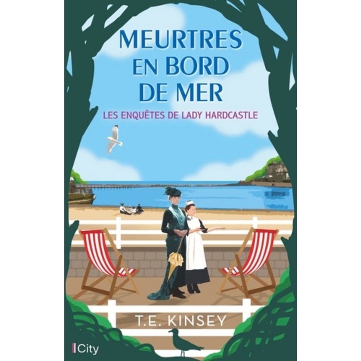 LES ENQUETES DE LADY HARDCASTLE : MEURTRES EN BORD DE MER, Kinsey T. E ...
