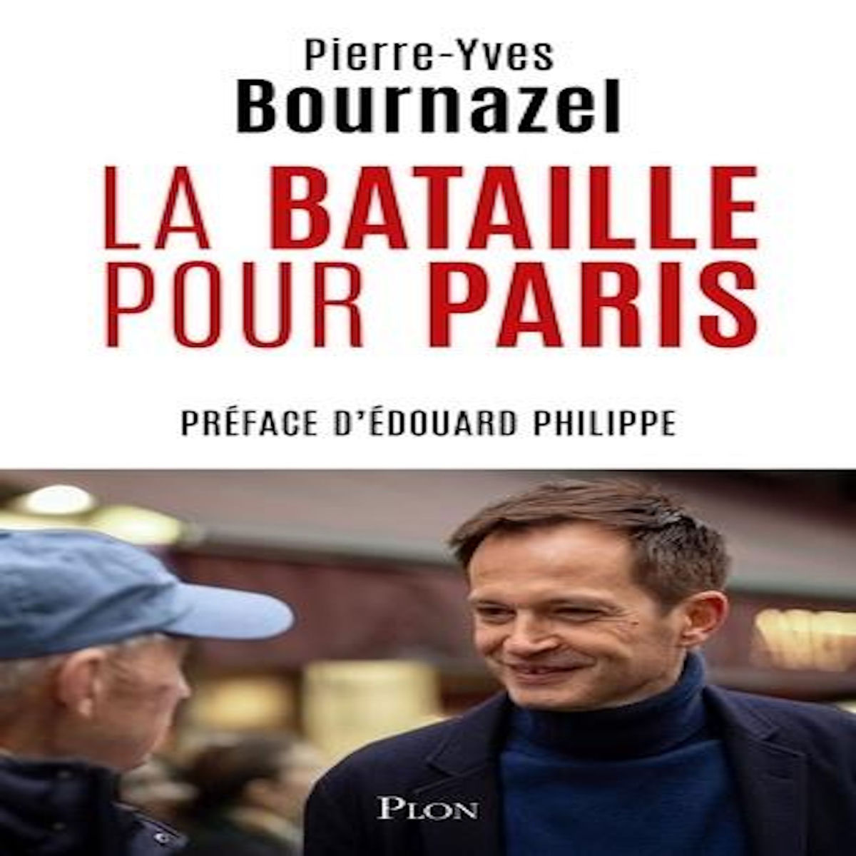 LA BATAILLE POUR PARIS, Bournazel Pierre-Yves pas cher - Auchan.fr