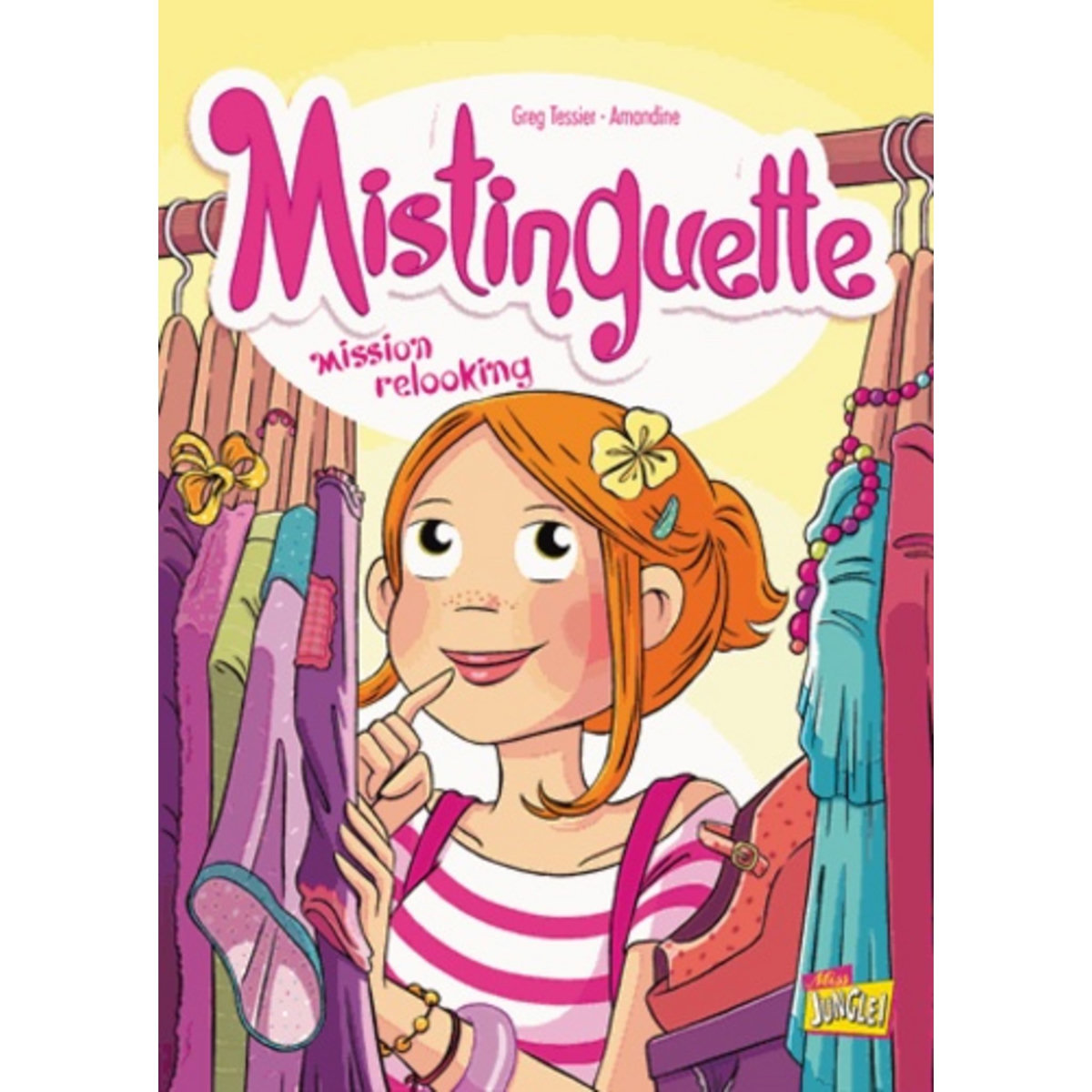 MISTINGUETTE TOME 5 : MISSION RELOOKING, Tessier Greg pas cher - Auchan.fr