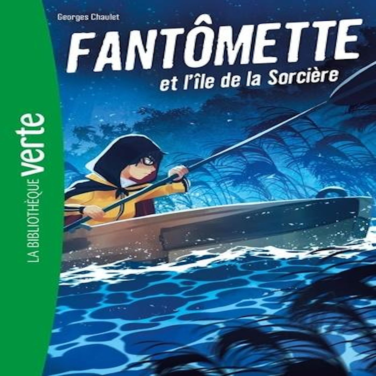 FANTOMETTE TOME 5 : FANTOMETTE ET L'ILE DE LA SORCIERE, Chaulet Georges ...