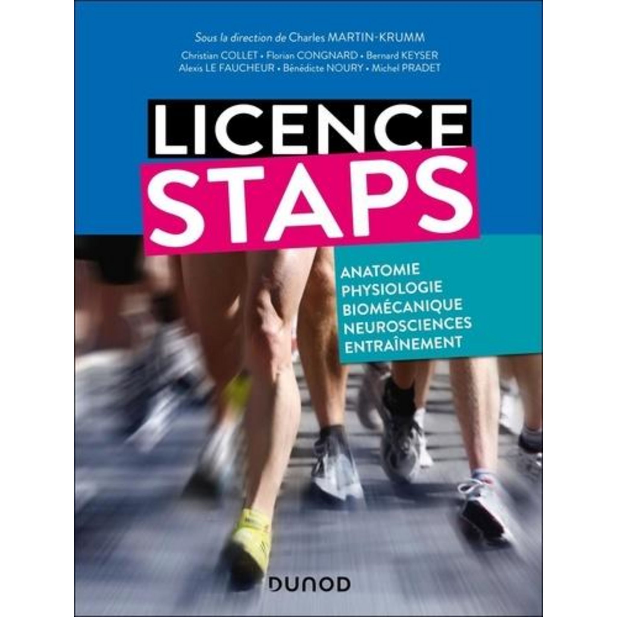 LICENCE STAPS. ANATOMIE, PHYSIOLOGIE, BIOMECANIQUE, NEUROSCIENCES DU ...