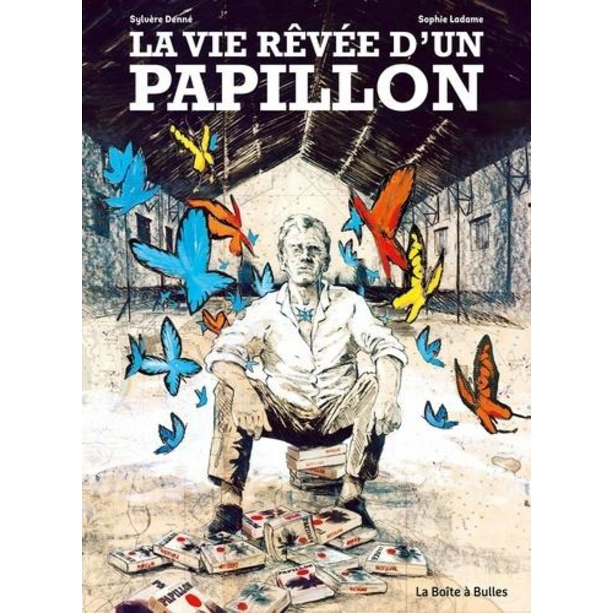 LA VIE REVEE D'UN PAPILLON, Denné Sylvère pas cher - Auchan.fr