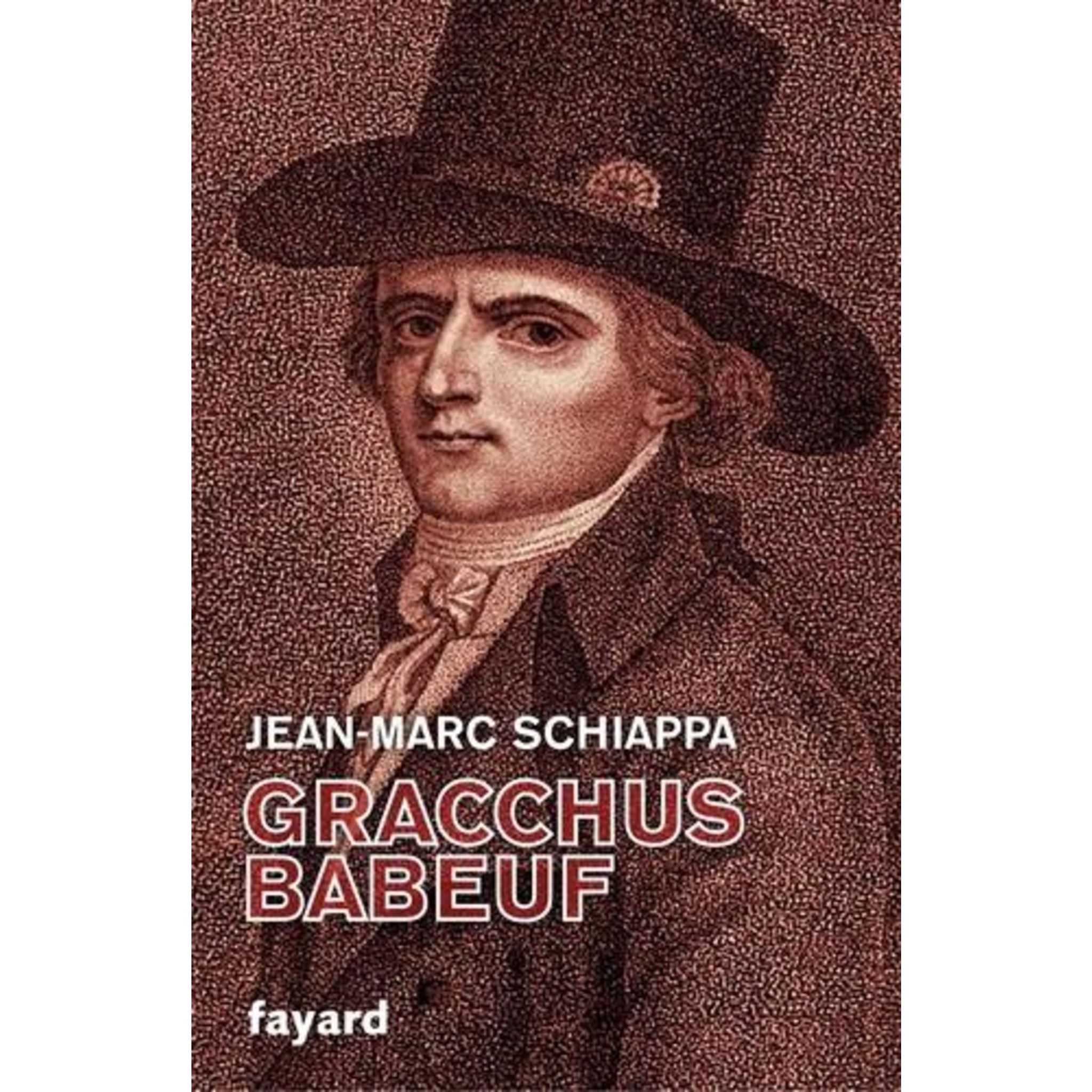 GRACCHUS BABEUF, Schiappa Jean-Marc pas cher - Auchan.fr