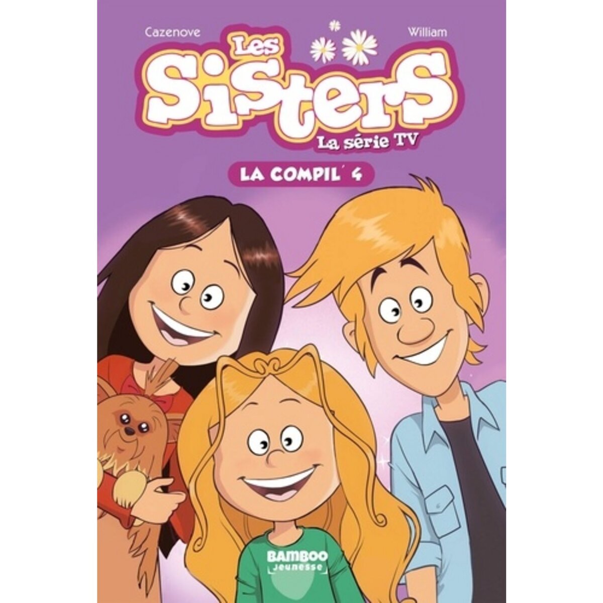 Les Sisters La Serie Tv La Compil Tome 4 Crise De Croissance