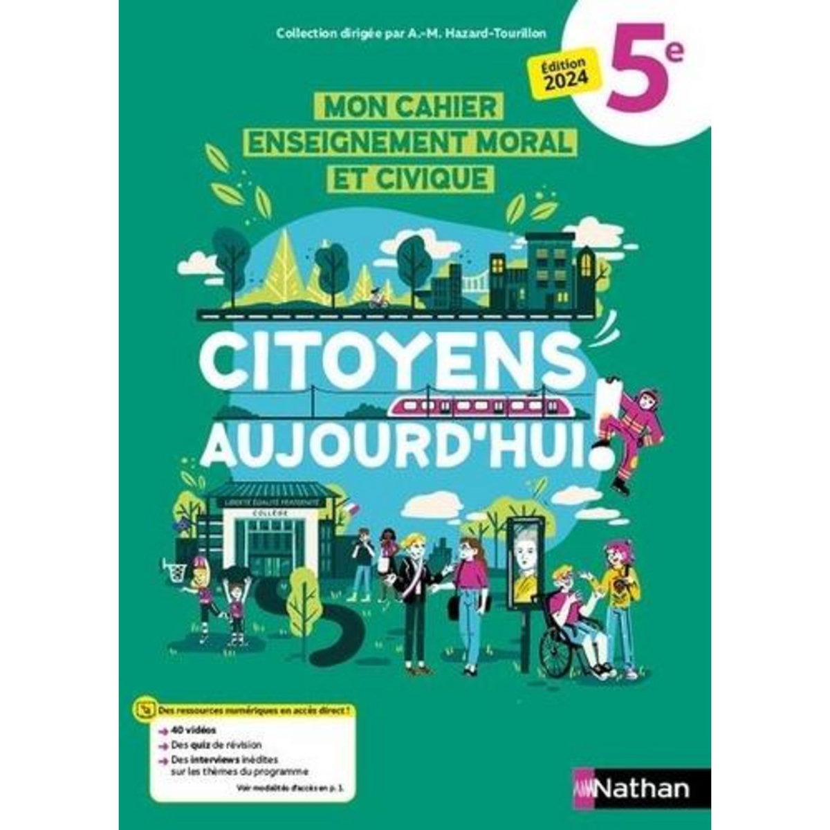 MON CAHIER ENSEIGNEMENT MORAL ET CIVIQUE 5E, Hazard-Tourillon Anne ...
