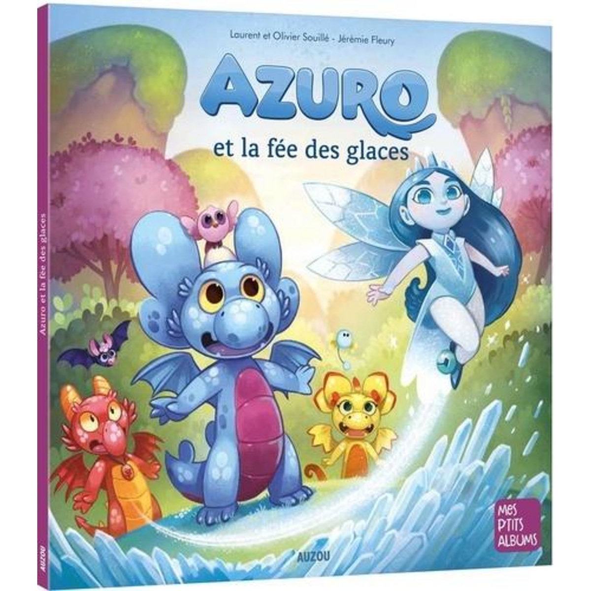 AZURO : AZURO ET LA FEE DES GLACES, Souillé Laurent pas cher - Auchan.fr