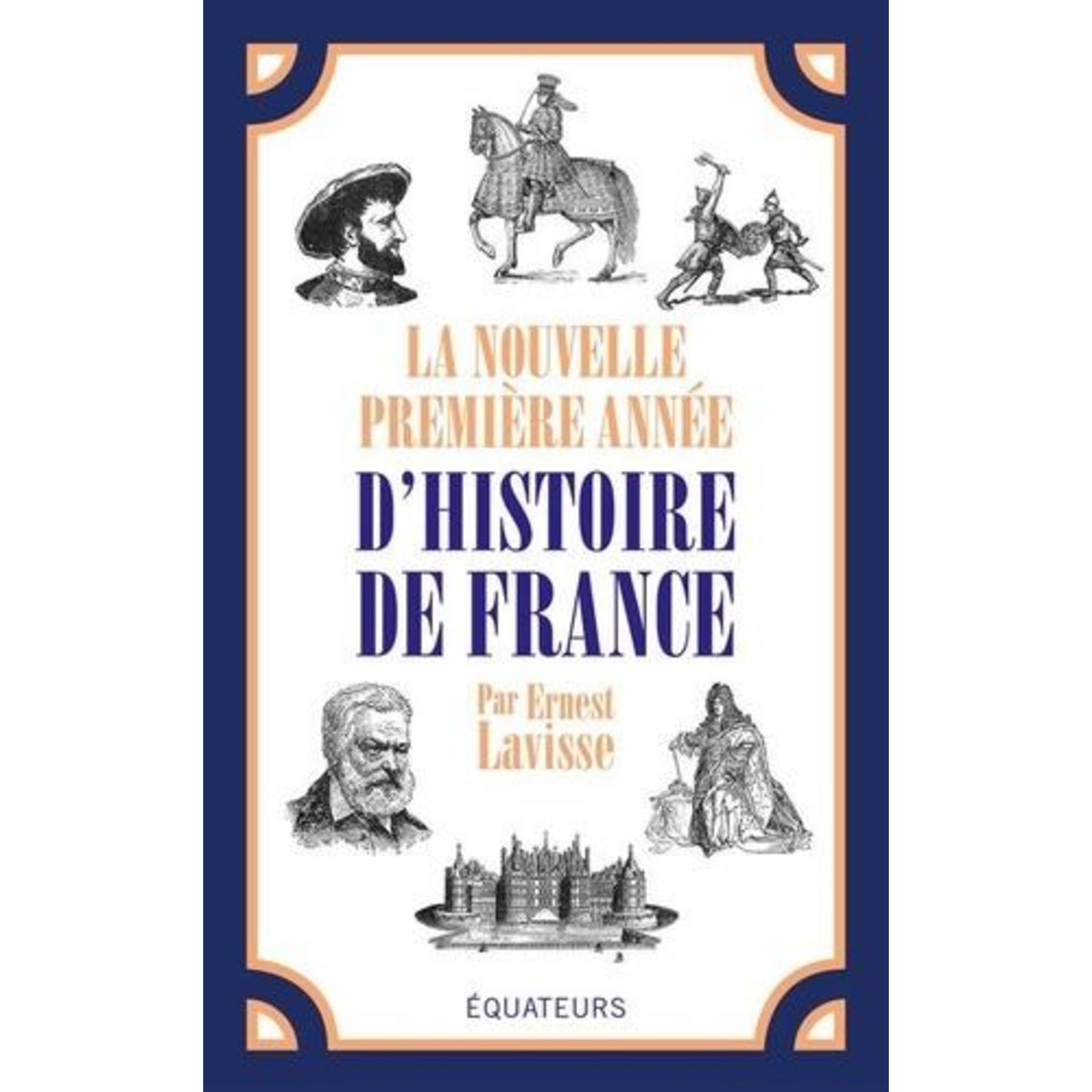 LA NOUVELLE PREMIERE ANNEE D'HISTOIRE DE FRANCE. HISTOIRE MODERNE ...