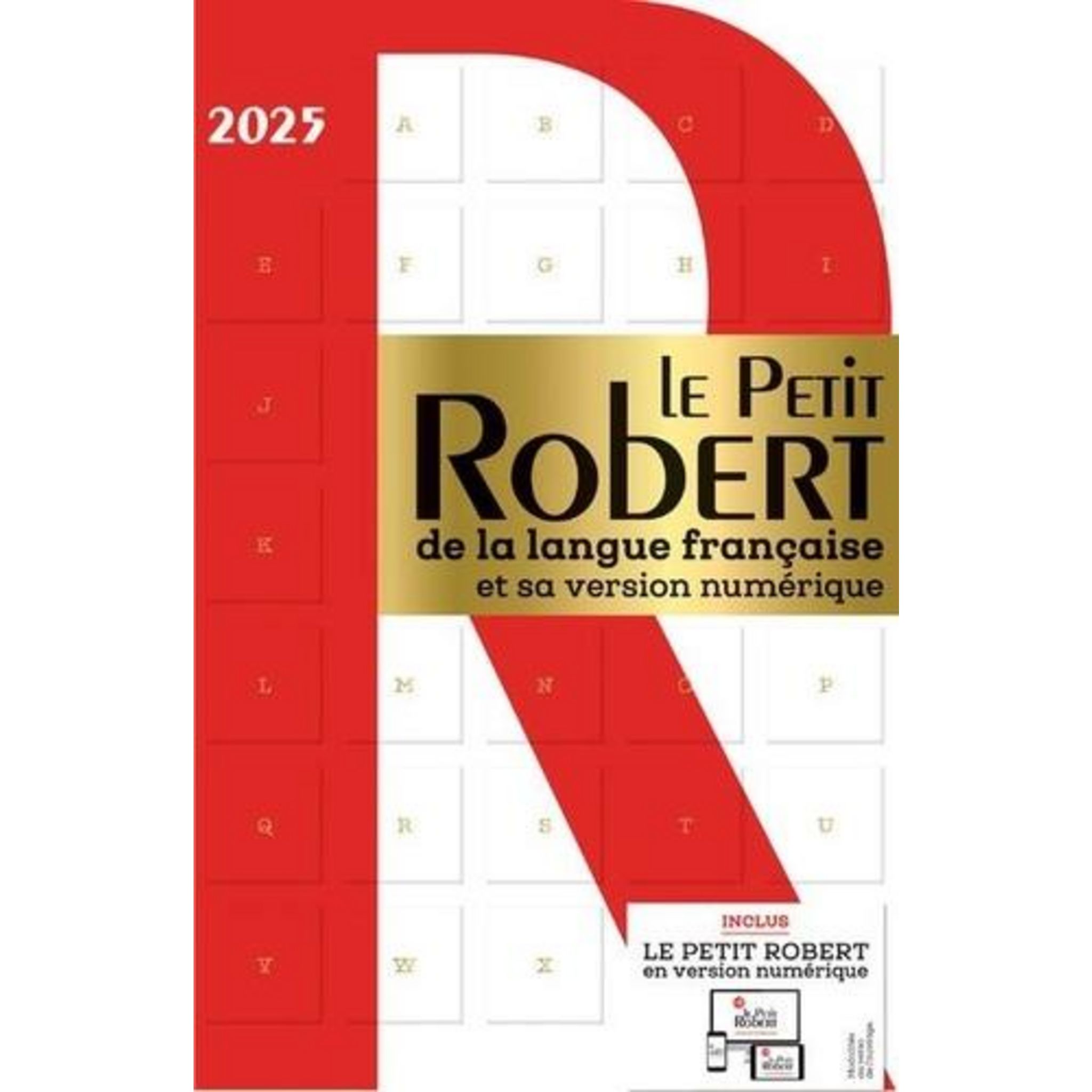 LE PETIT ROBERT DE LA LANGUE FRANCAISE ET SA VERSION NUMERIQUE. EDITION 2025, Le Robert pas cher ...