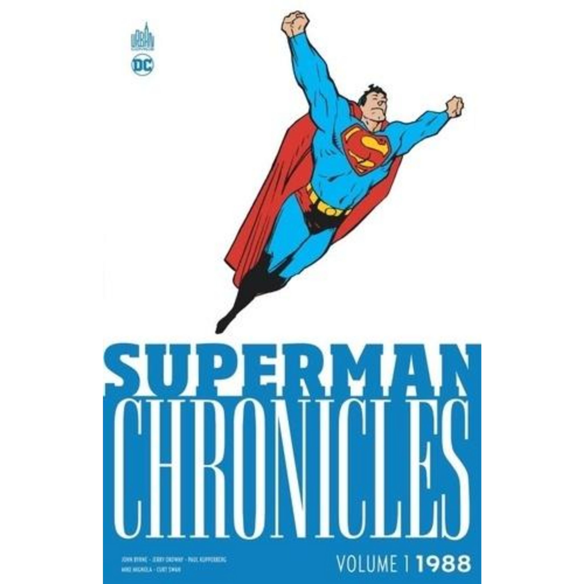 SUPERMAN CHRONICLES : 1988. TOME 1, Byrne John pas cher - Auchan.fr
