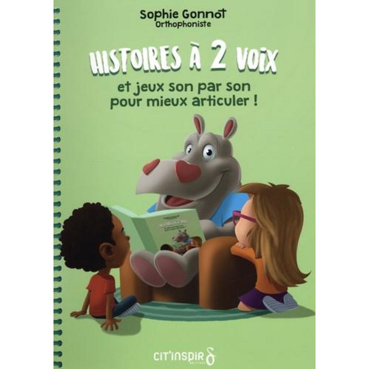 HISTOIRES A 2 VOIX ET JEUX SON PAR SON POUR MIEUX ARTICULER !, Gonnot ...