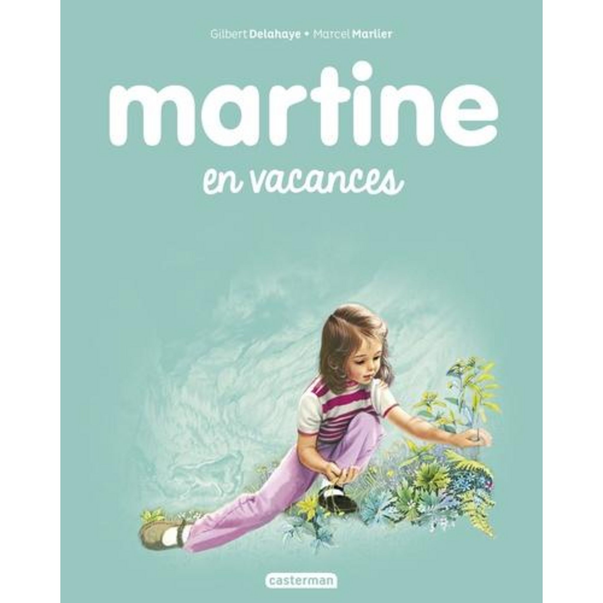 MARTINE TOME 27 : MARTINE EN VACANCES, Delahaye Gilbert pas cher ...