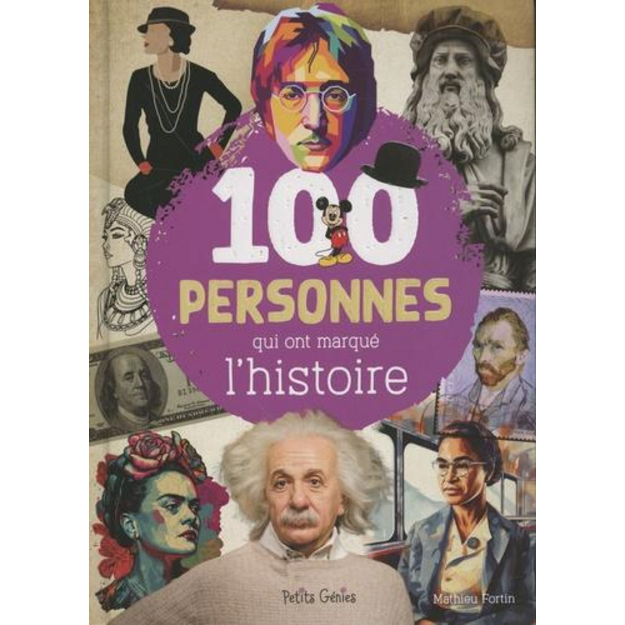 100 PERSONNES QUI ONT MARQUE L'HISTOIRE, Fortin Mathieu pas cher ...