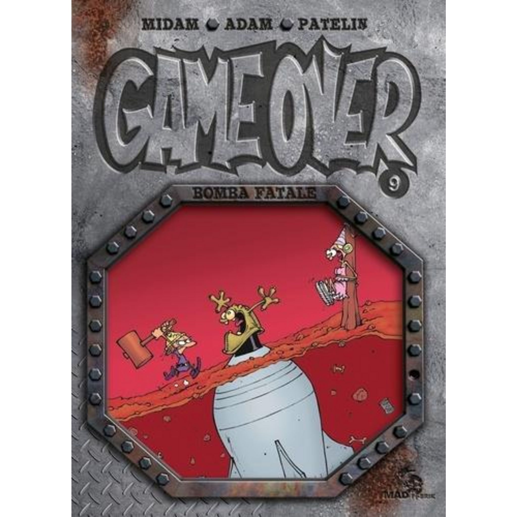 GAME OVER TOME 9 : BOMBA FATALE, Midam pas cher - Auchan.fr
