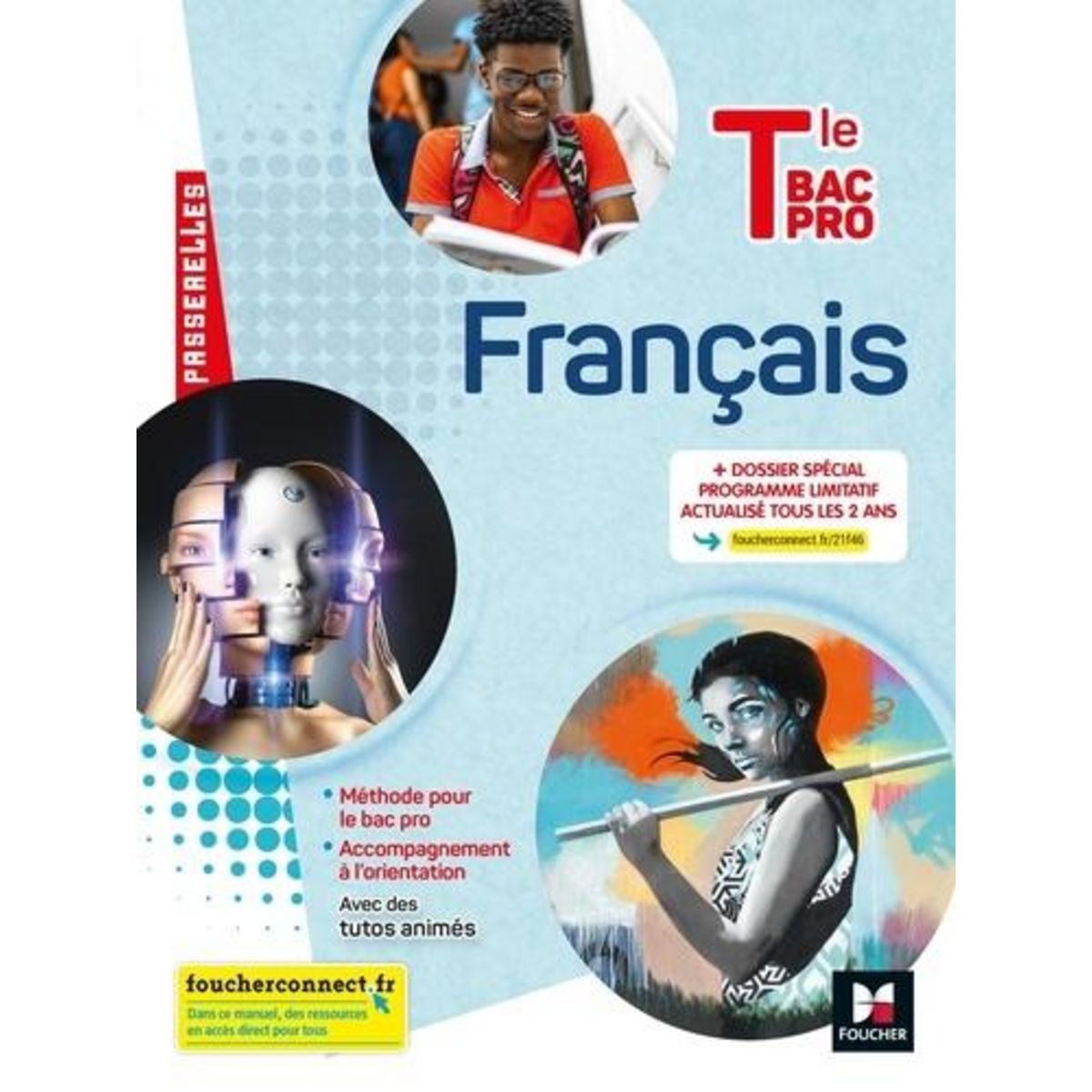 FRANCAIS TLE BAC PRO PASSERELLES. LIVRE DE L'ELEVE, EDITION 2021 ...