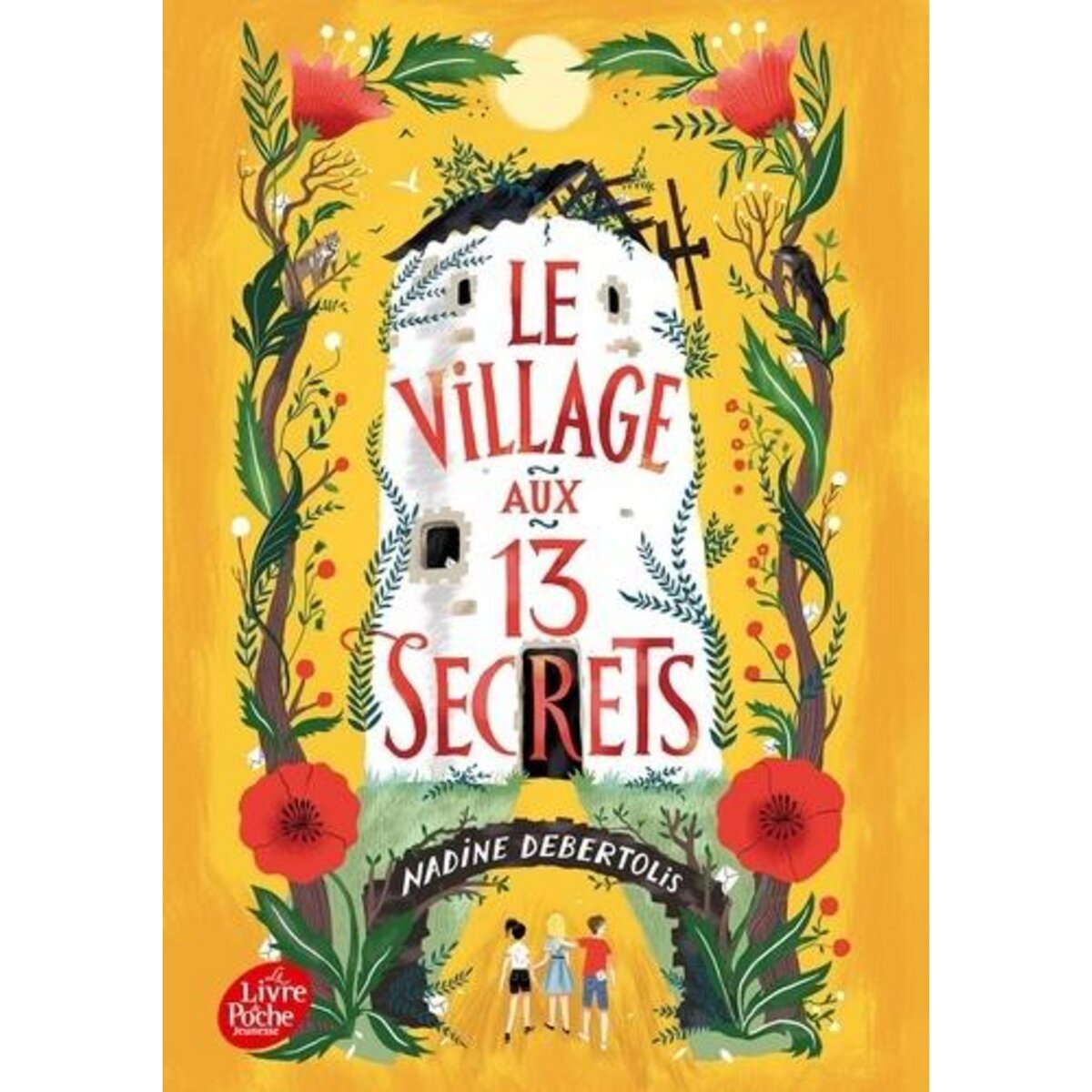 LE VILLAGE AUX 13 SECRETS, Debertolis Nadine pas cher - Auchan.fr