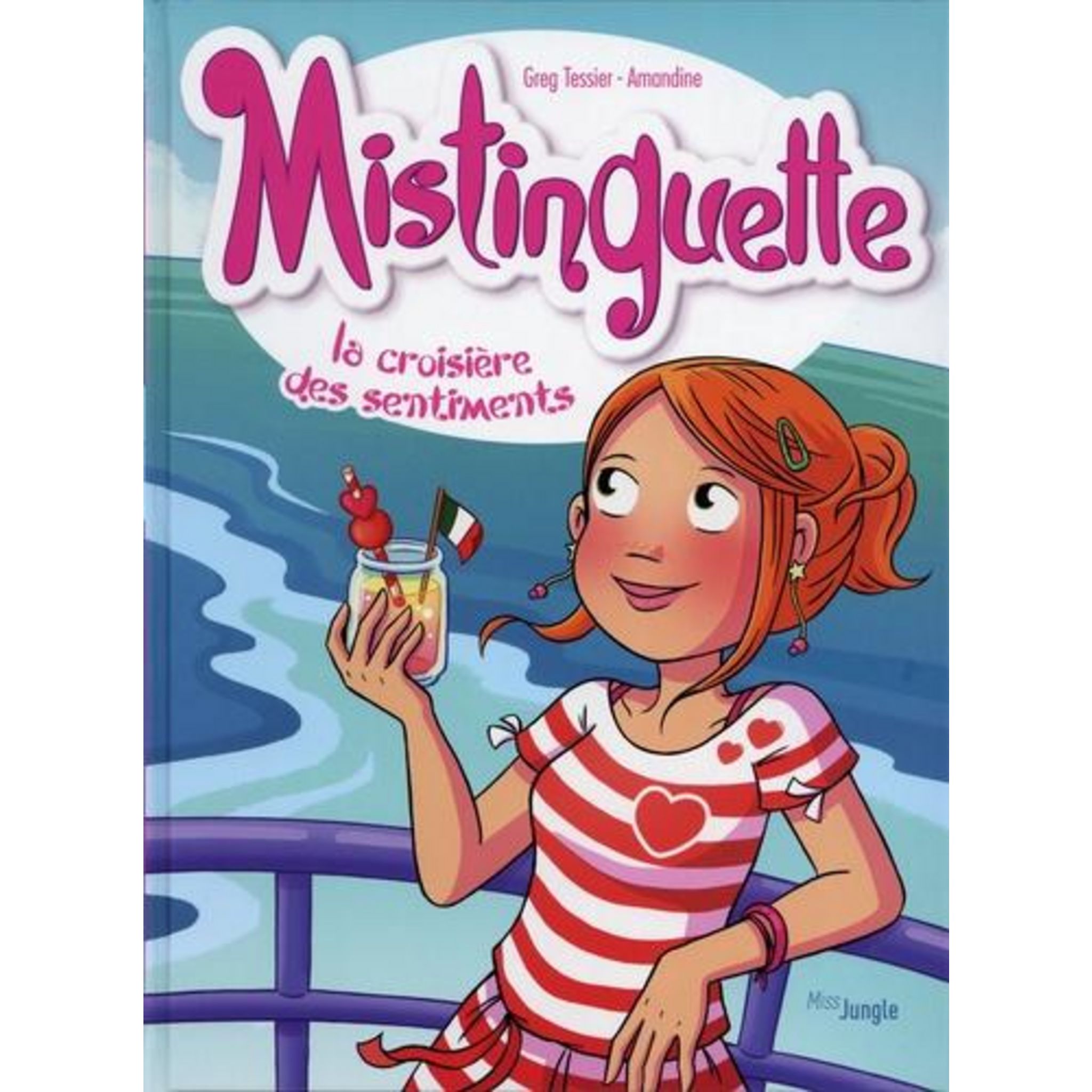 MISTINGUETTE TOME 13 : LA CROISIERE DES SENTIMENTS, Tessier Greg pas ...