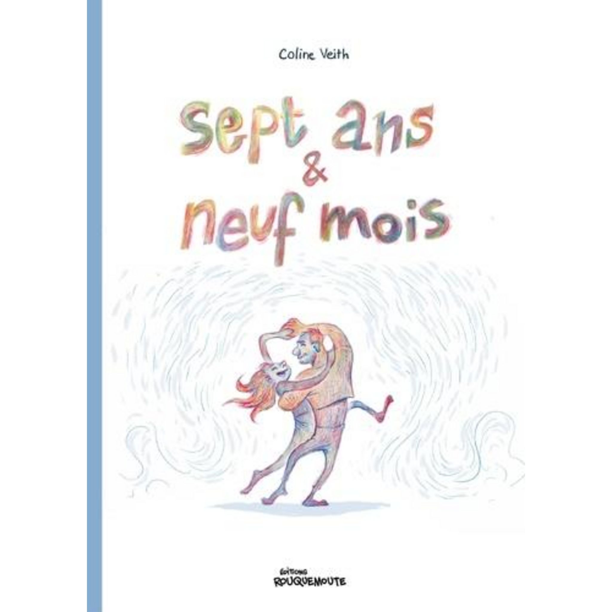 SEPT ANS ET NEUF MOIS, Veith Coline pas cher - Auchan.fr